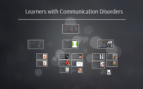 Learners with Communication Disorders by Katrina Santiago on Prezi