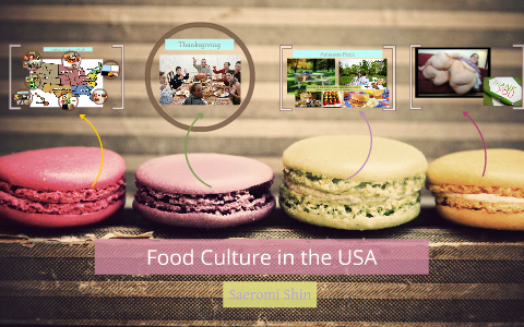 Food Culture in the USA by Saeromi Shin on Prezi