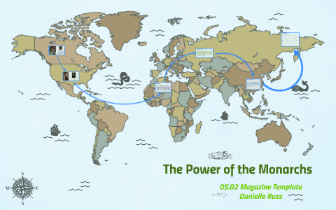 The Power of the Monarchs by Danielle Russ on Prezi