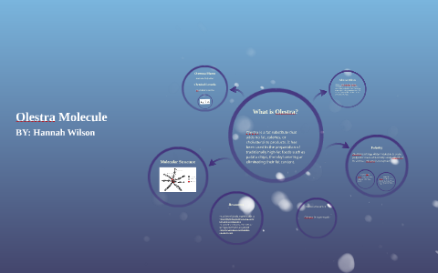 Olestra Molecule by Hannah Wilson on Prezi