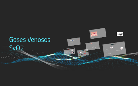 Gases Venosos by Ivan Urrutia on Prezi