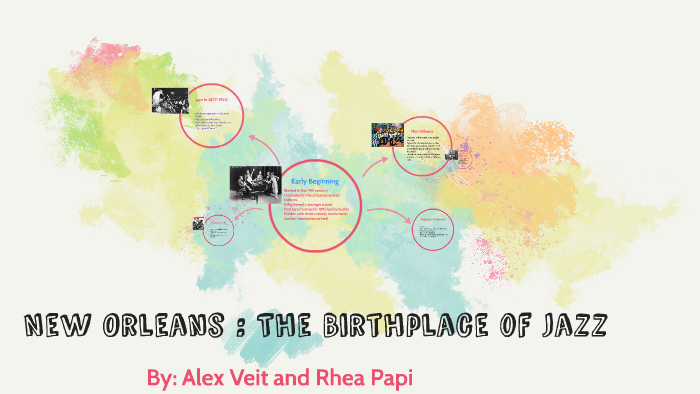 The Birthplace of Jazz New Orleans by Rhea Papi