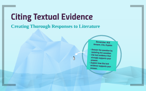 Citing Textual Evidence by Anna Rohde on Prezi