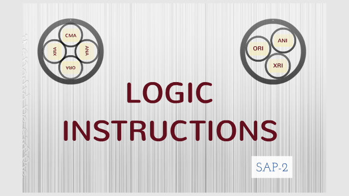 SAP-2 LOGIC INSTRUCTIONS by jacquilyn ecleo on Prezi