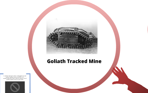 Goliath Tracked Mine by Nick Centa on Prezi