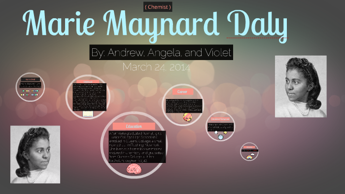 Marie Maynard Daly by Violet R on Prezi