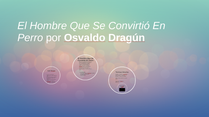 El Hombre que se convirtió en perro por Osvaldo Dragún by Reese Black ...