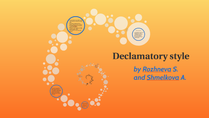 Declamatory style by Svetlana Rozhneva on Prezi