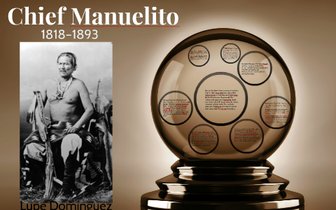 Chief Manuelito by Lupe Dominguez on Prezi