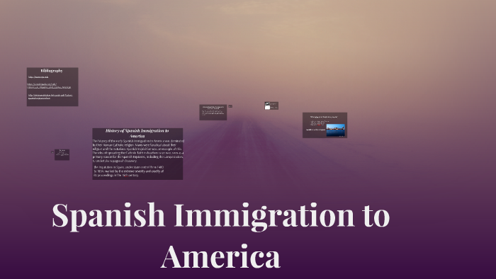 Spanish Immigration to America by Andrea Quiles on Prezi