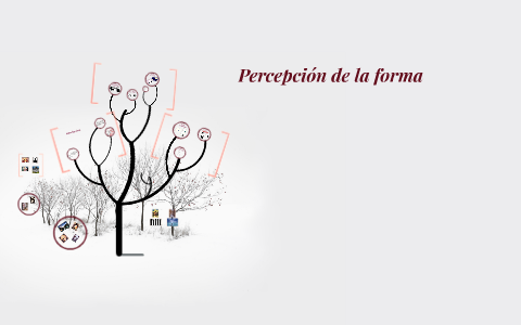 Percepción de la forma by AS Granados on Prezi