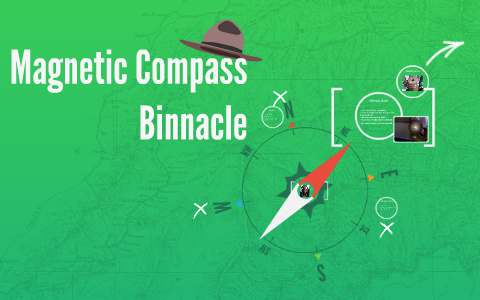 Magnetic Compass Binnacle by sam gains on Prezi