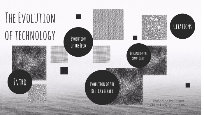 "The Evolution Of Technology" TED Project by Claire Sexton on Prezi
