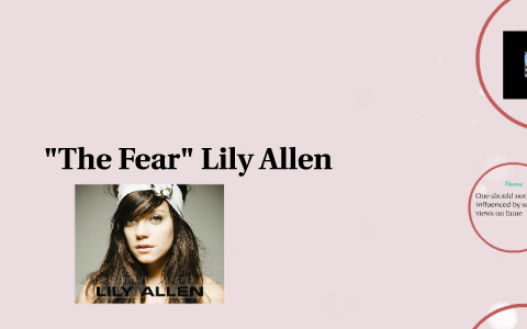 "The Fear" Lily Allen by Cindy Thai on Prezi
