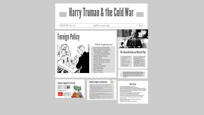 Harry Truman & the Cold War by Ally Womble on Prezi