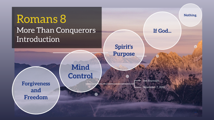 Romans 8 overview by Jon Reynolds on Prezi