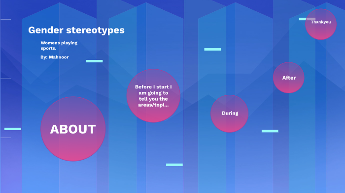 Gender stereotype project by Mahnoor Butt on Prezi