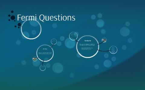 Fermi Questions by on Prezi