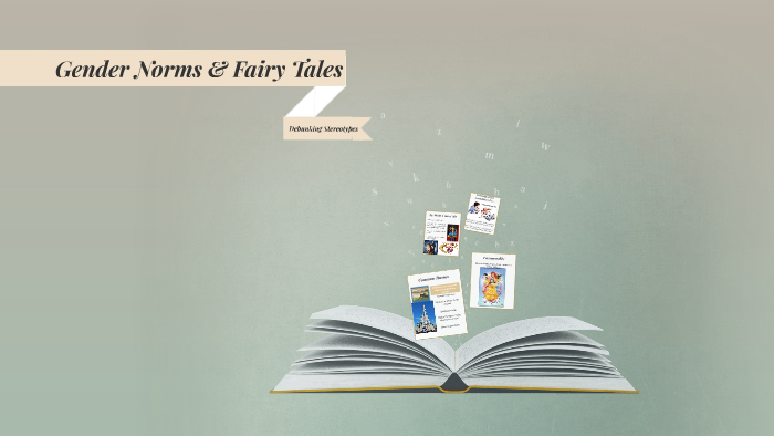 Fairy Tales_Gender Roles by Amy Fischer on Prezi