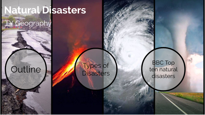 Natural Disasters Intro by Adam Delaney on Prezi
