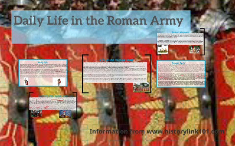 Daily Life in the Roman Army by Stephanie Jones on Prezi