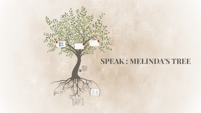 speak melinda's tree by stephanie alao on Prezi