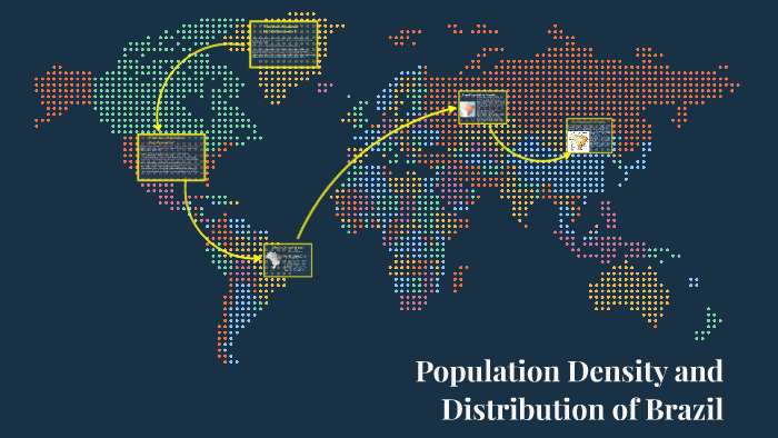 Population Density of Brazil by Azim Arif on Prezi