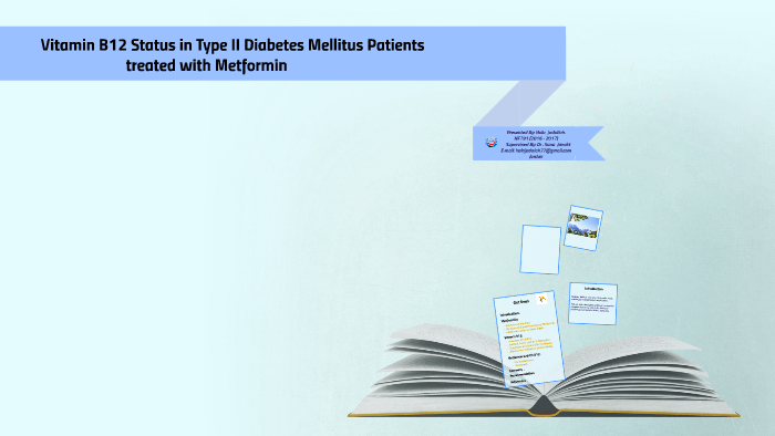 Vitamin B12 Status in Type II Diabetes Mellitus Patients by Haneen Al ...