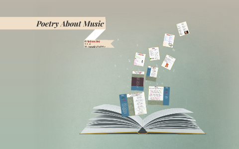 Poetry about Music by Robynne Mah on Prezi