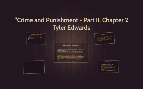 "Crime and Punishment - Part II, Chapter 2 by Tyler Edwards on Prezi