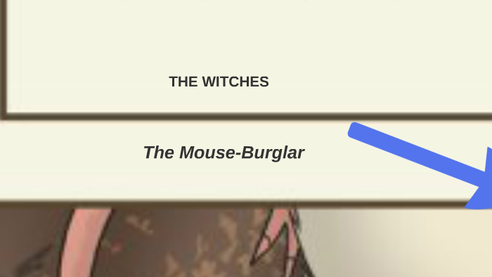 The Mouse-Burglar by rocio perez lantes on Prezi