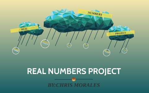REAL NUMBERS PROJECT by Chris Morales