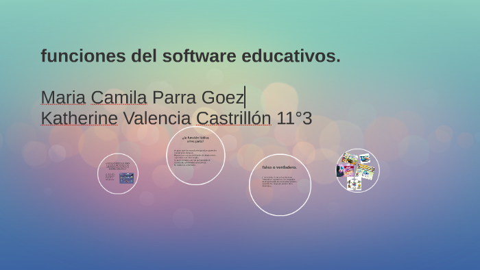 funciones del software educativos by katherine valencia on Prezi