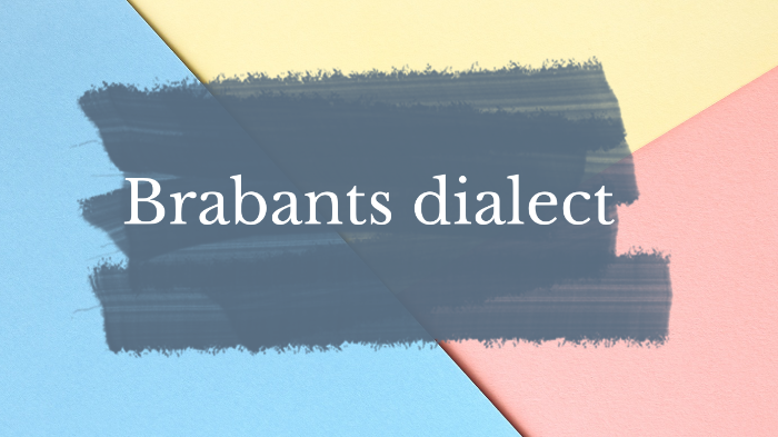 spreekbeurt brabants dialect by Benthe Piena on Prezi