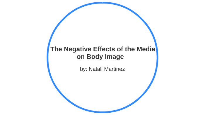 the negative effects of modeling by Natali Martinez on Prezi