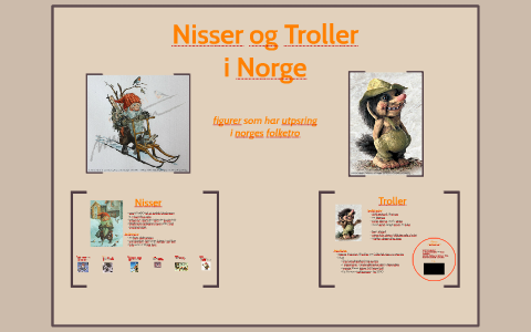 Nisser og Troller by We Wil on Prezi