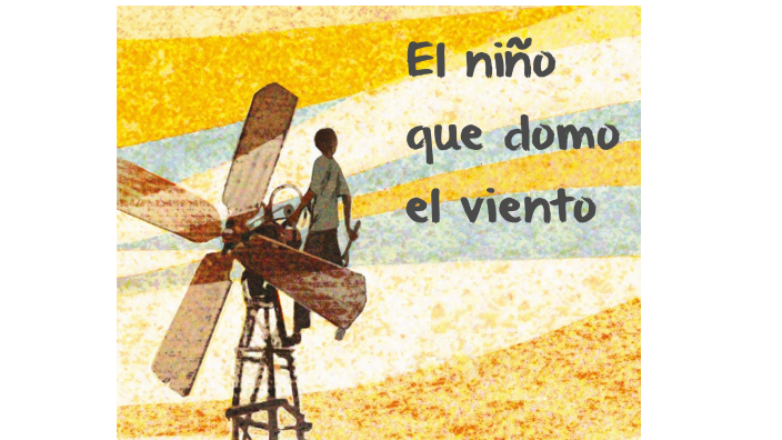 El Niño que domo el viento by sofi de estrada on Prezi