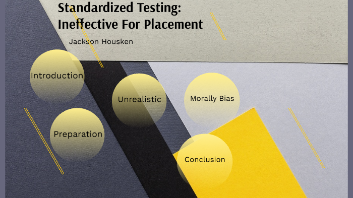 Standardized Testing by Jackson Housken on Prezi