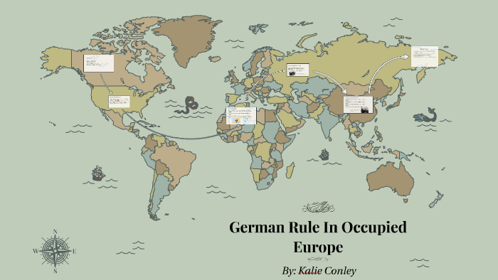 German Rule In Occupied Europe by kalie conley on Prezi