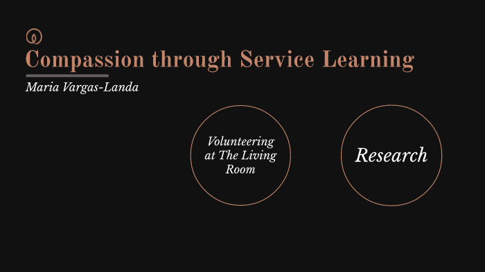 Compassion Presentation by Maria Vargas on Prezi