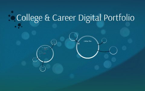 Colleg & Career Digital Portfolio by Danh Pham on Prezi