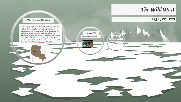 The Wild West by on Prezi