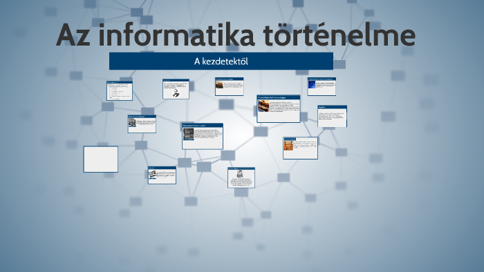 Az informatika történelme by Krisztián Szabó on Prezi