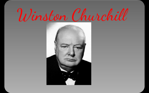 Winston Churchill by jared flanagan on Prezi