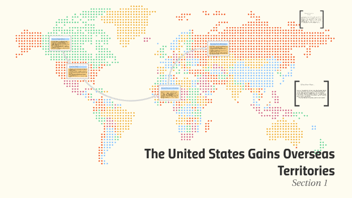 The United States Gains Overseas Territories by Jessica Hayes