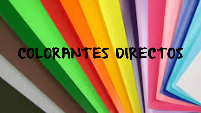 COLORANTES DIRECTOS by Ynnel Blanco on Prezi