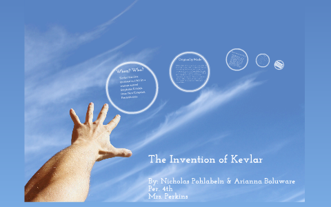 The Invention of Kevlar by Nicholas Pohlabeln on Prezi