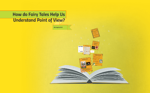 How Do Fairy Tales Help Us Understand Point of View by Dawn Harris on Prezi