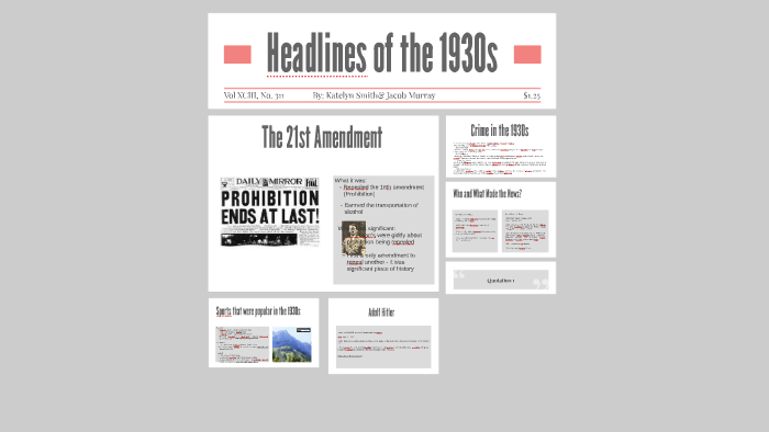 Headlines of the 1930s by Katelyn Smith on Prezi
