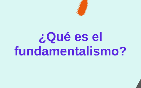 Historia del pensamiento en el fundamentalismo by on Prezi